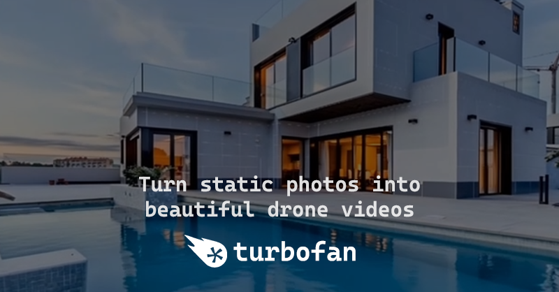 Turbofan - turn static photos into beautiful drone videos